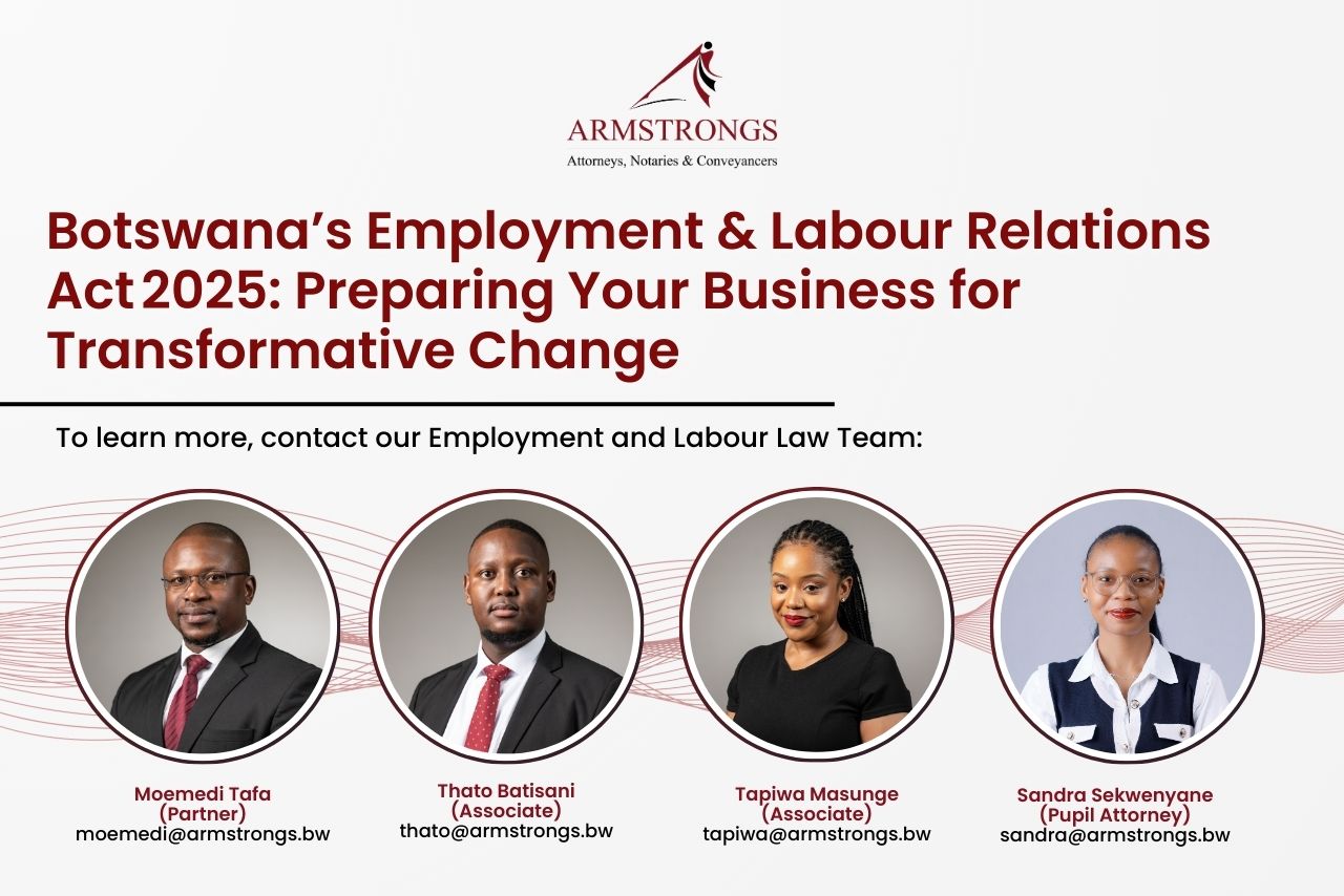 Botswana’s Employment & Labour Relations Act 2025: Preparing Your ...